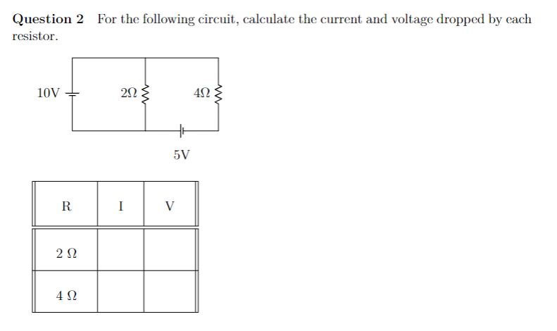 Solved Question 2 For the following circuit, calculate the | Chegg.com