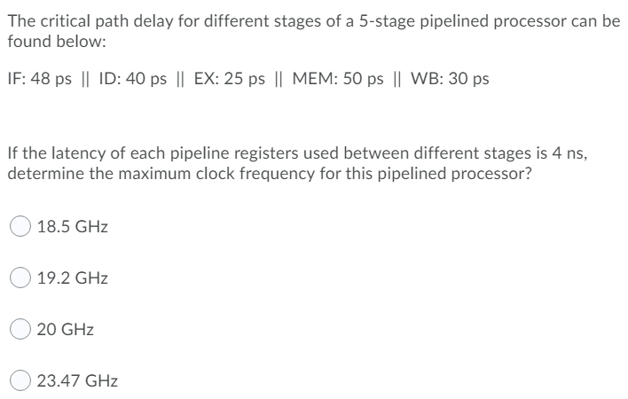 Solved If the latency of each pipeline registers used | Chegg.com