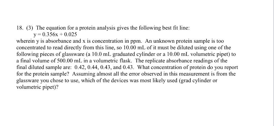 Solved 18. (3) The equation for a protein analysis gives the | Chegg.com