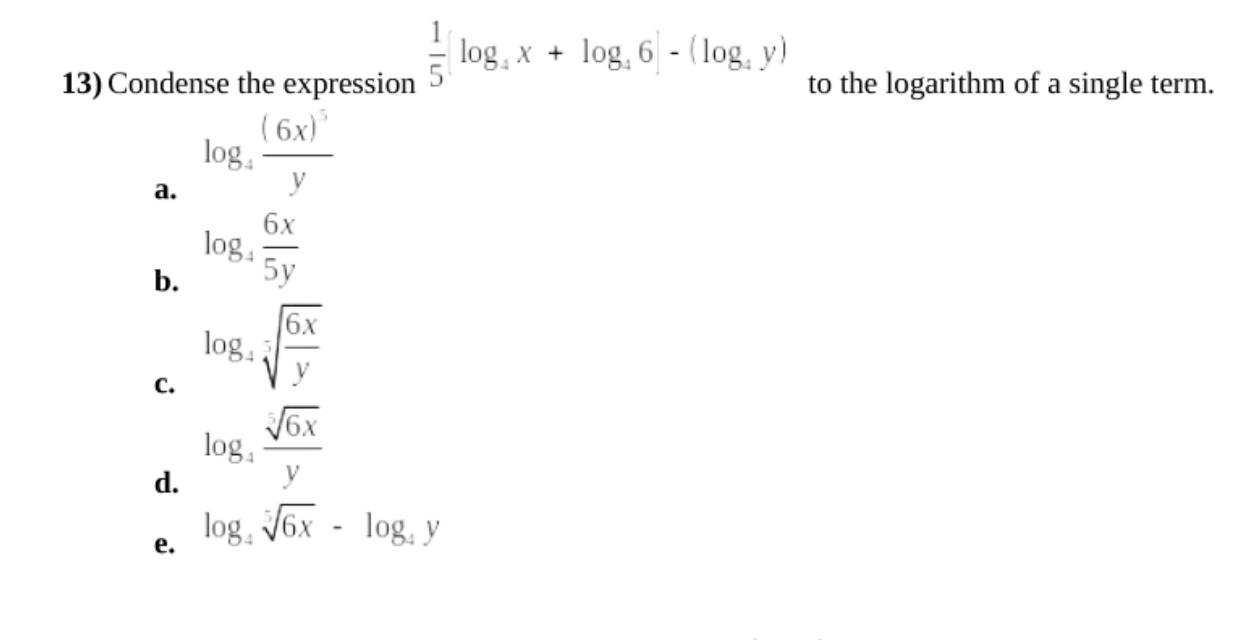 Solved 1 log, x + log, 6 - (log, y) to the logarithm of a | Chegg.com
