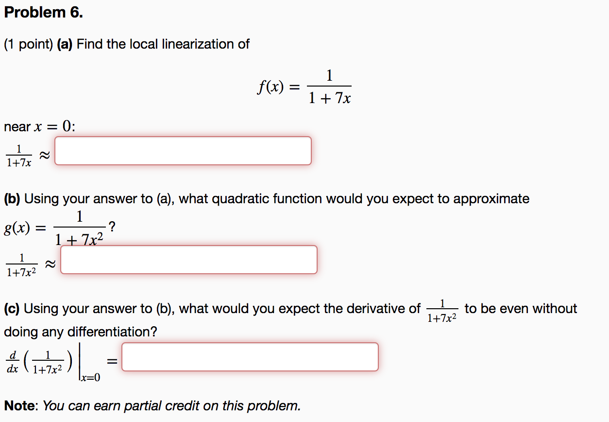 Solved Problem 6. (1 point) (a) Find the local linearization | Chegg.com