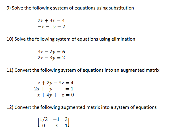 Solved 9) Solve the following system of equations using | Chegg.com