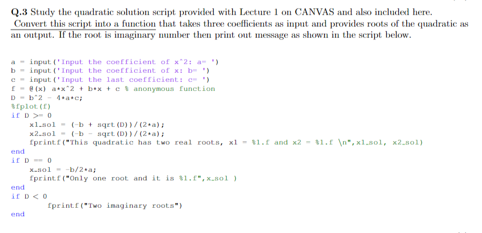 Solved Q.3 Study the quadratic solution script provided with | Chegg.com