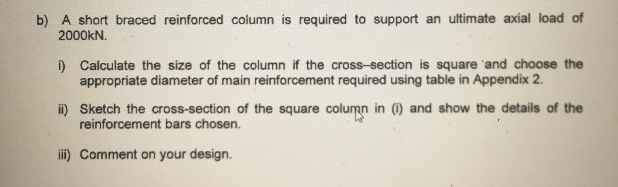 Solved b) A short braced reinforced column is required to | Chegg.com