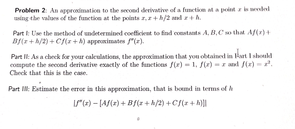 Problem 2: An approximation to the second derivative | Chegg.com