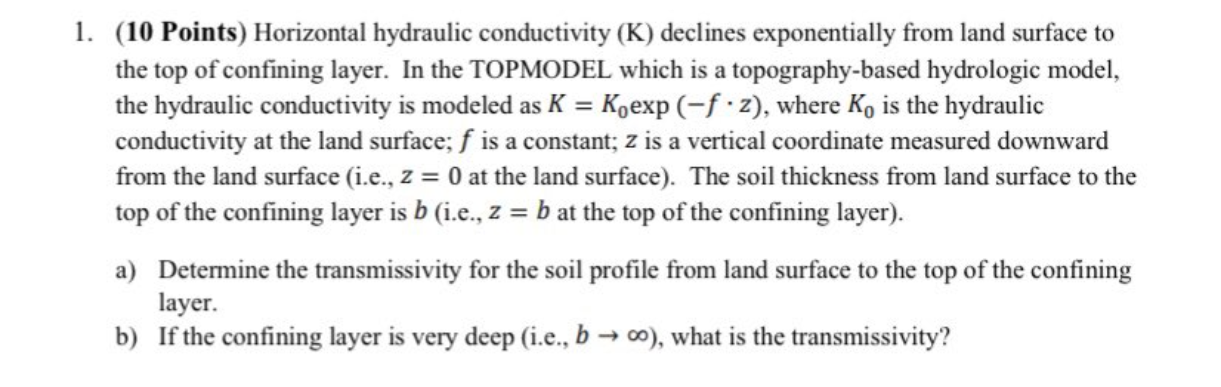 Solved 1. (10 Points) Horizontal hydraulic conductivity (K) | Chegg.com