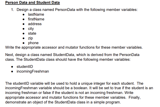 Solved Person Data and Student Data 1. Design a class named | Chegg.com