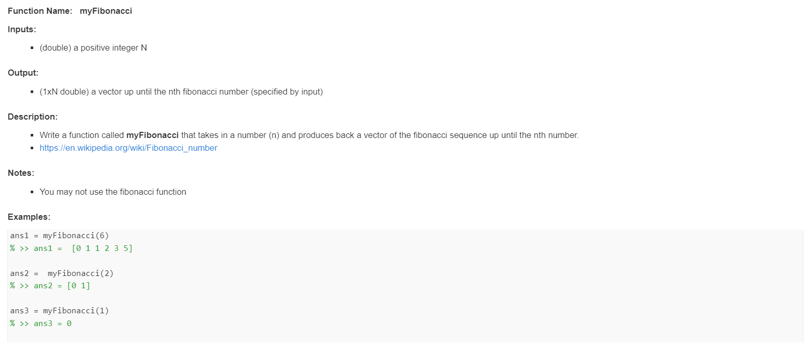 Solved Function Name: myFibonacci Inputs: - (double) a | Chegg.com