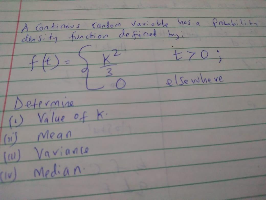 A Continous Random Variable Has A Proability Density 