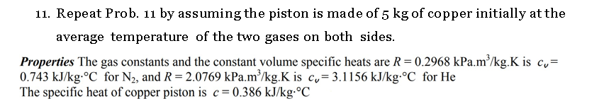Solved 10. Consider a well-insulated horizontal rigid | Chegg.com