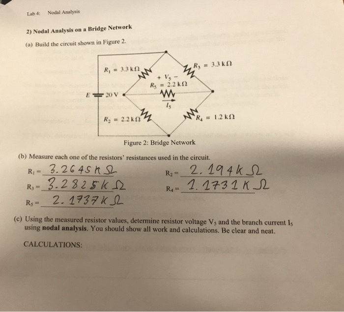 Solved Lab 4: Nodal Analysis 2) Nodal Analysis on a Bridge | Chegg.com