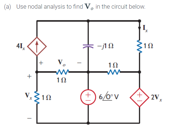 Solved (a) Use nodal analysis to find Vo in the circuit | Chegg.com