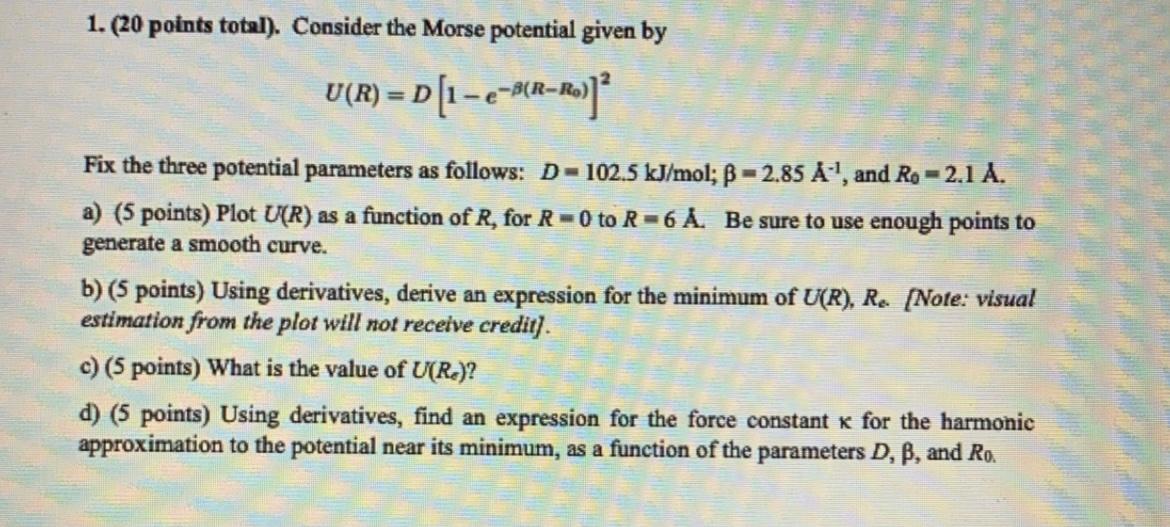 Solved 1. (20 points total). Consider the Morse potential | Chegg.com