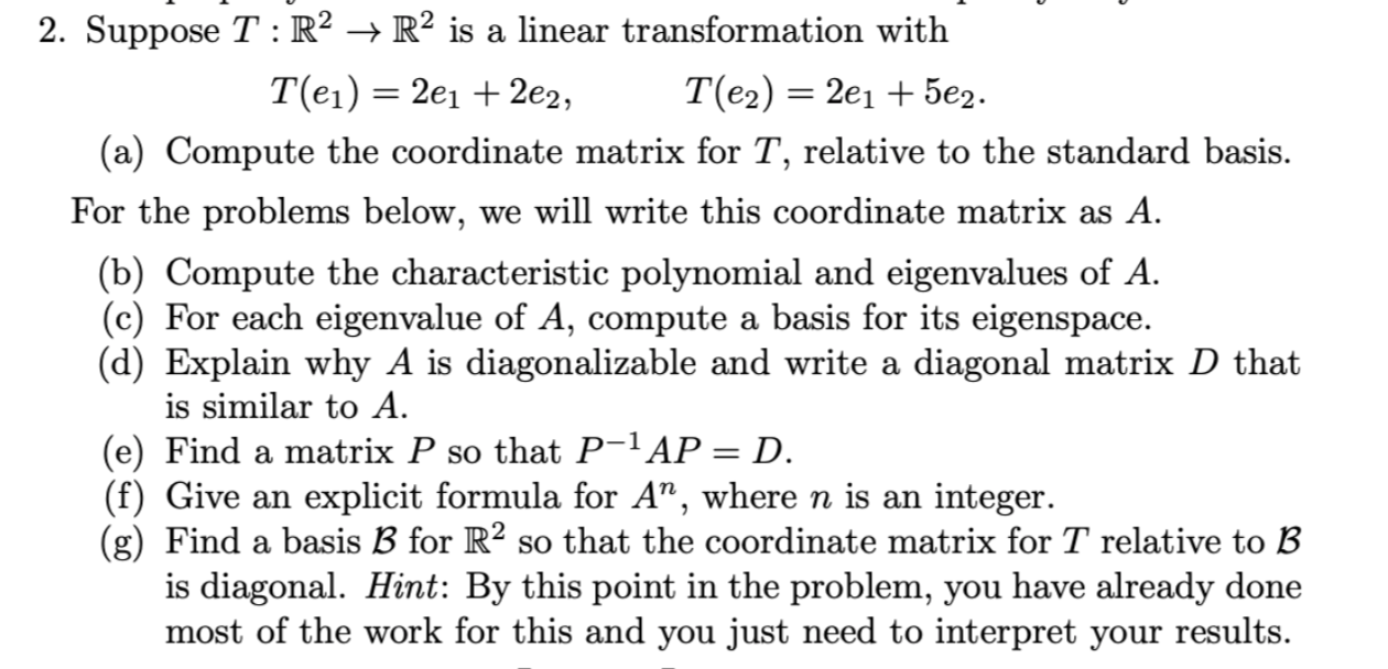 Solved : = 2. Suppose T : R2 + R2 is a linear transformation | Chegg.com