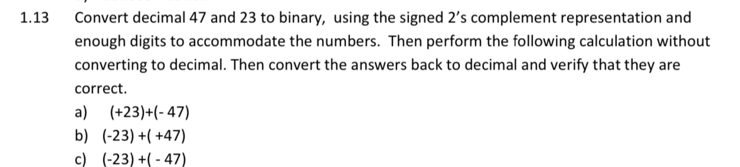 Solved Unidentified,1.13 ﻿Convert decimal 47 ﻿and 23 ﻿to | Chegg.com