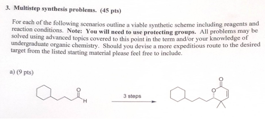 Solved 3. Multistep synthesis problems. (45 pts) For each of | Chegg.com