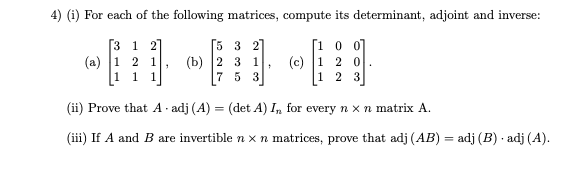 Solved 4) (i) For each of the following matrices, compute | Chegg.com
