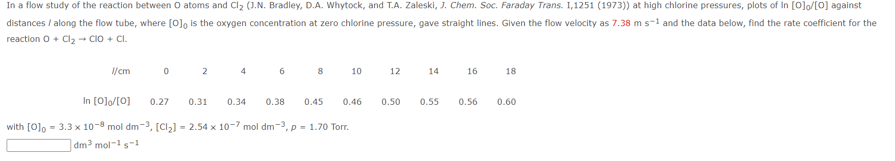 Solved reaction O+Cl2→ClO+Cl. with [O]0=3.3×10−8 | Chegg.com