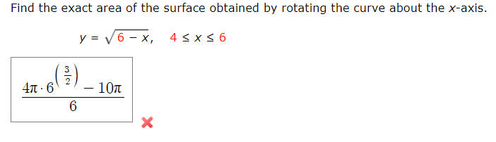 Solved Find the exact area of the surface obtained by | Chegg.com