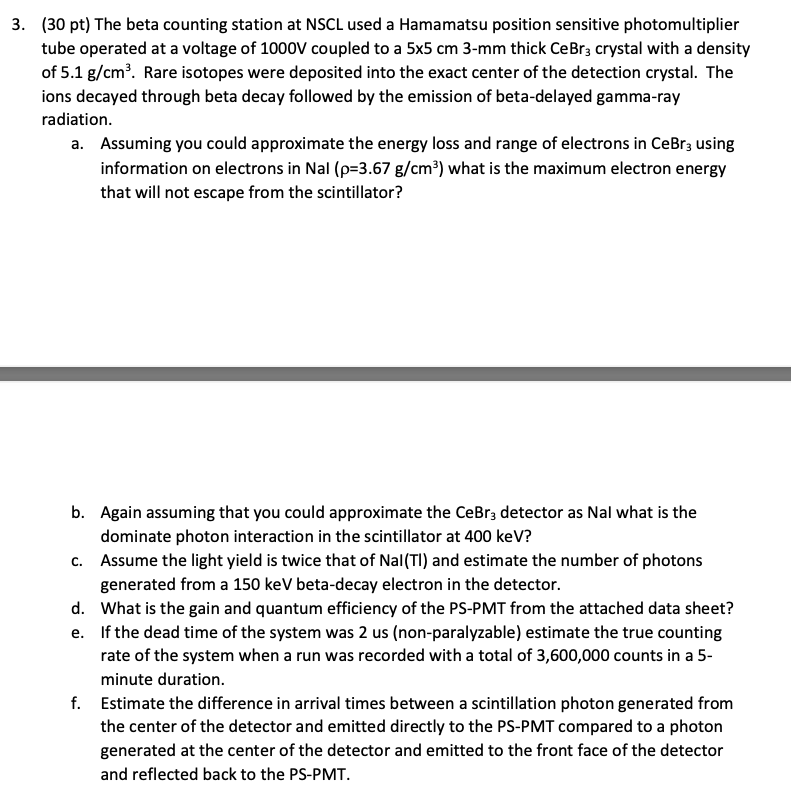 Solved 3. (30 pt) The beta counting station at NSCL used a | Chegg.com