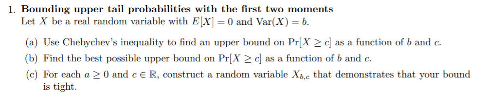 1. Bounding upper tail probabilities with the first | Chegg.com