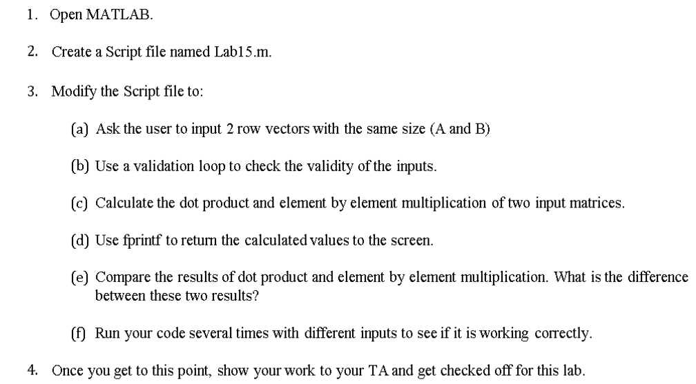 Solved 1. Open MATLAB. 2. Create a Script file named | Chegg.com