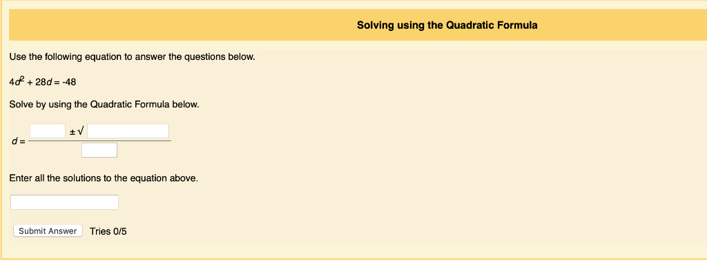 Solved Solving using the Quadratic Formula Use the following | Chegg.com