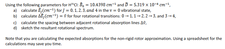 Solved Using the following parameters for H35Cl:B~0=10.4398 | Chegg.com