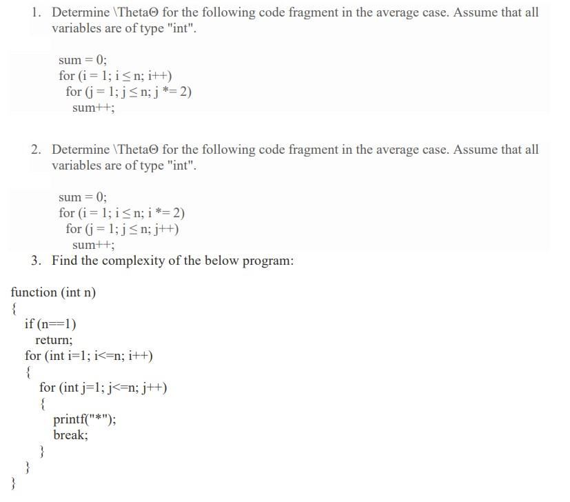 Solved 1. Determine \ Theta Θ for the following code | Chegg.com