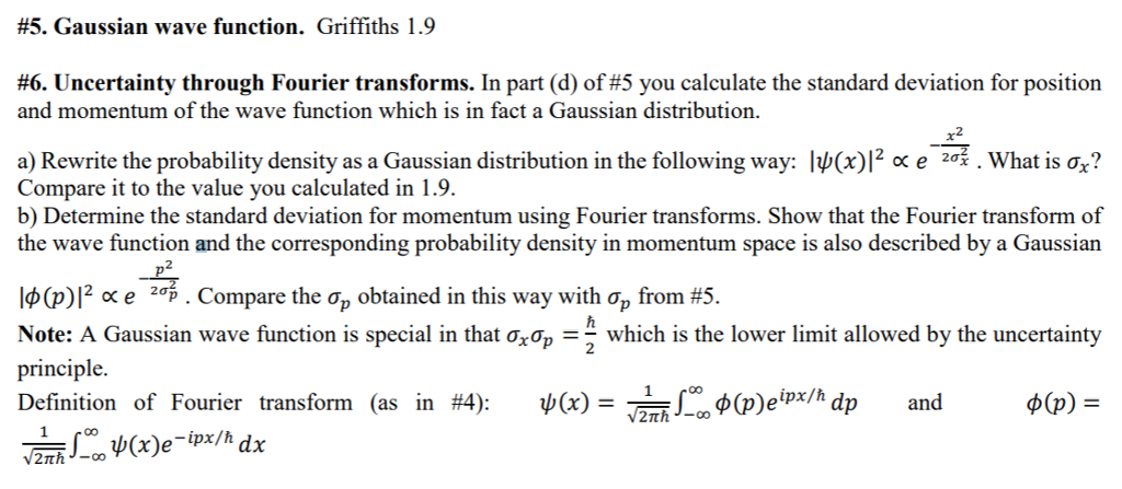 Solved #5. Gaussian wave function. Griffiths 1.9 #6. | Chegg.com