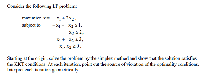 Solved Consider the following LP problem: maximize z= X1 | Chegg.com