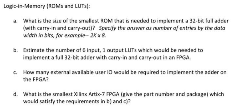 Solved Logic-in-Memory (ROMs and LUTs): a. What is the size | Chegg.com