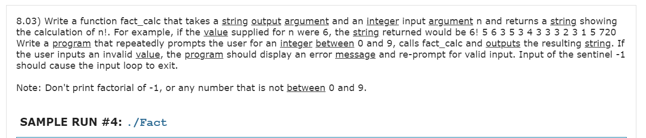 Solved 8.03) Write a function fact_calc that takes a string | Chegg.com