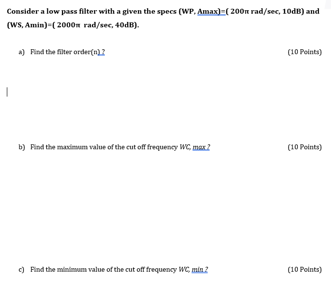 Solved Consider a low pass filter with a given the specs | Chegg.com