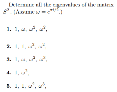 Solved Determine all the eigenvalues of the 4 × 4 Cyclic | Chegg.com