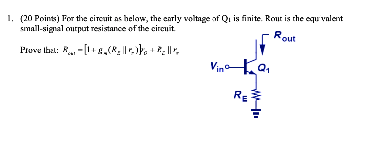 Solved 1. (20 Points) For the circuit as below, the early | Chegg.com