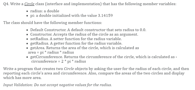 Solved Q4. Write a Circle class (interface and | Chegg.com