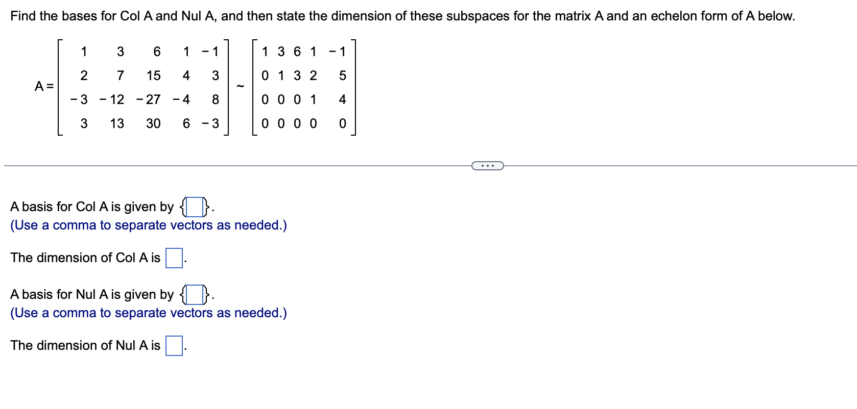 Solved Find the bases for Col A and Nul A, and then state | Chegg.com