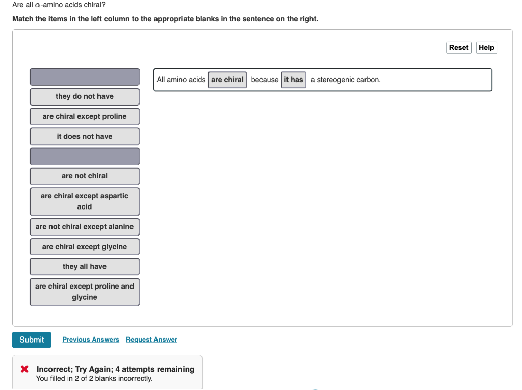 Solved Are all α-amino acids chiral? Match the items in the | Chegg.com