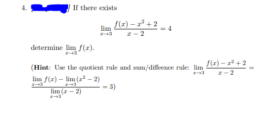 Solved If there exists lim f(x) – 22 +2 - 2 determine lim | Chegg.com