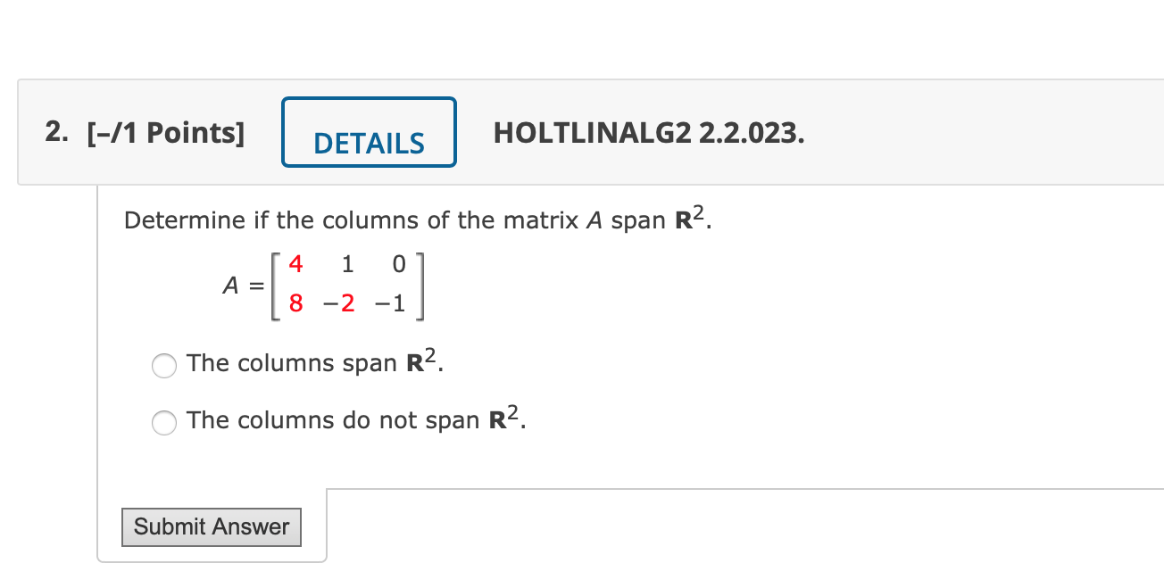 Solved 2. [-/1 Points] DETAILS HOLTLINALG2 2.2.023. | Chegg.com