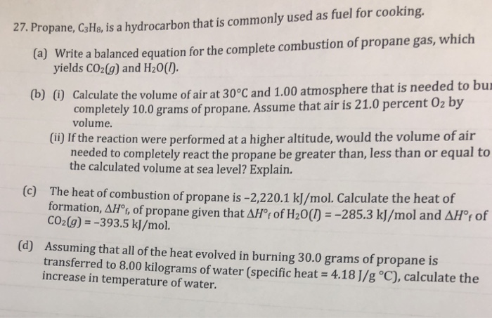 Write A Balanced Equation For The Complete Combustion Of Propane Gas ...