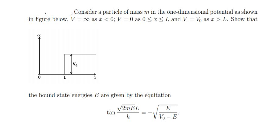 Solved Consider a particle of mass m in the one-dimensional | Chegg.com