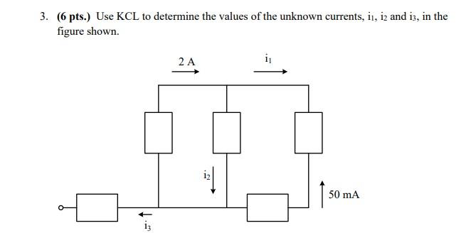 Solved 3. (6 pts.) Use KCL to determine the values of the | Chegg.com