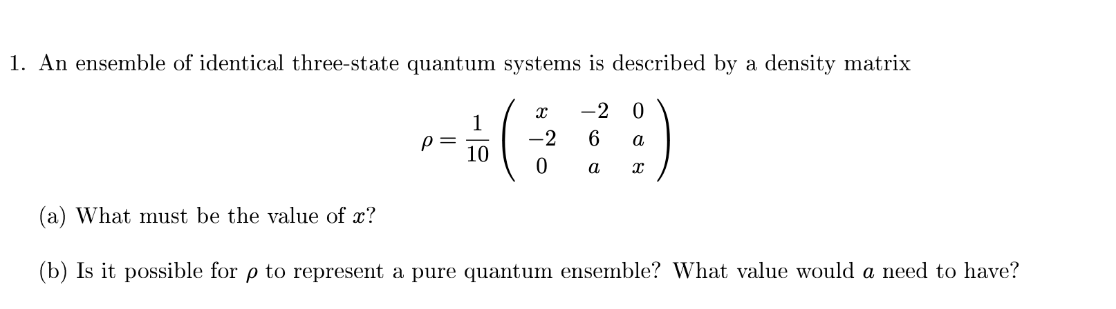 Solved An ﻿ensemble of ﻿identical three-state quantum | Chegg.com