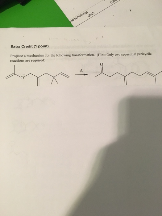 Solved Extra Credit point) Propose a mechanism for the | Chegg.com