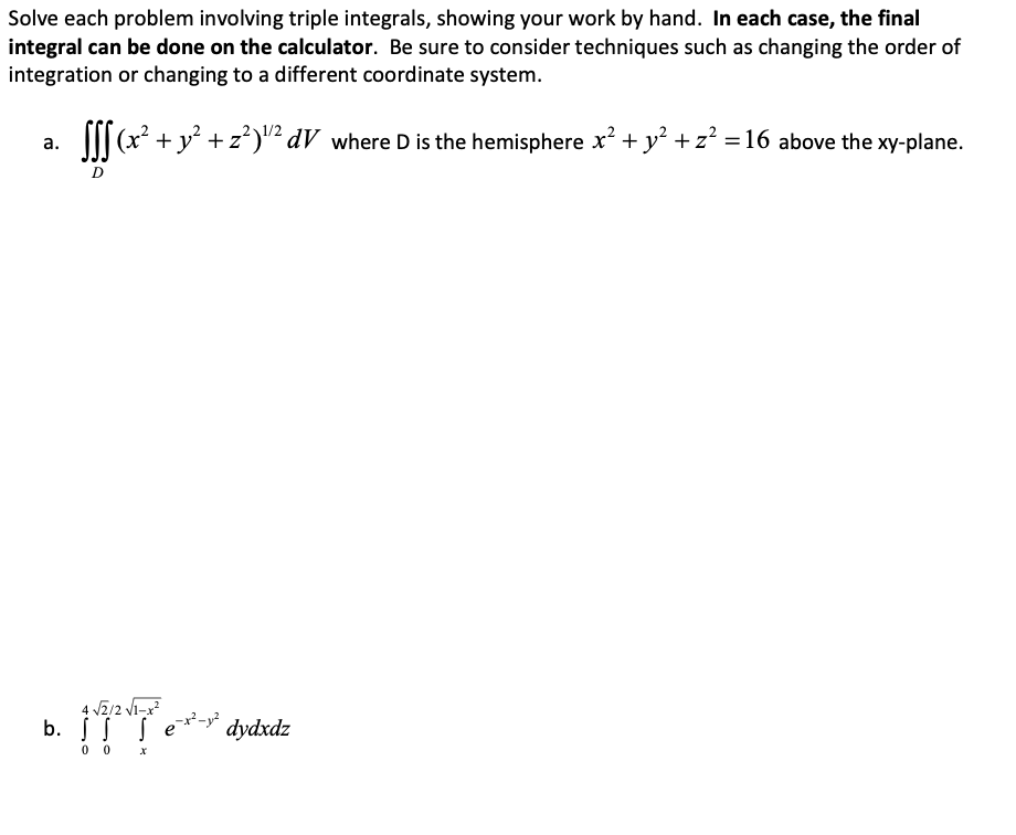 Solved Solve each problem involving triple integrals, | Chegg.com