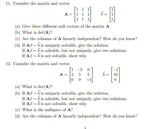 Solved 11. Consider the matrix and vector A=11 1 (a) Give | Chegg.com