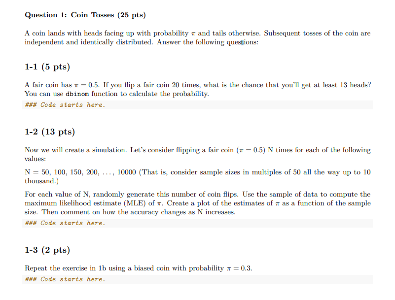 Question 1: Coin Tosses (25 pts) A coin lands with | Chegg.com