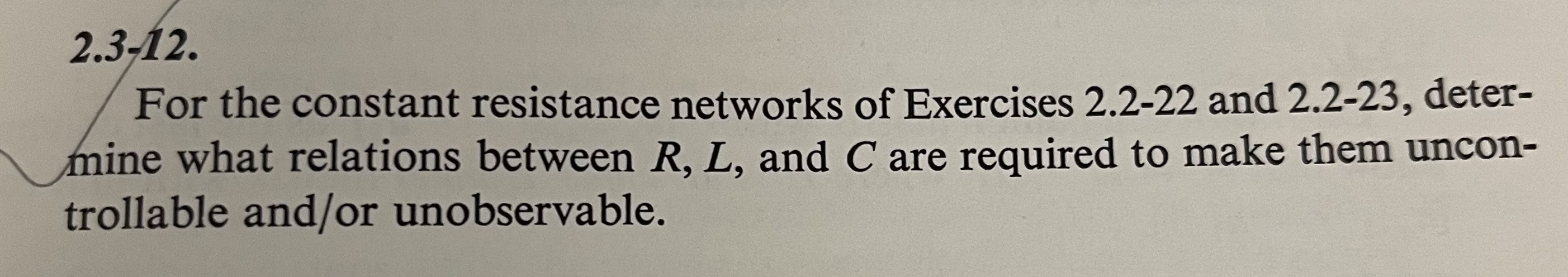 Solved For the constant resistance networks of Exercises | Chegg.com